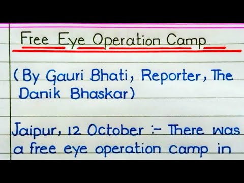 Report on free eye operation camp in english ll Report writing ll ...