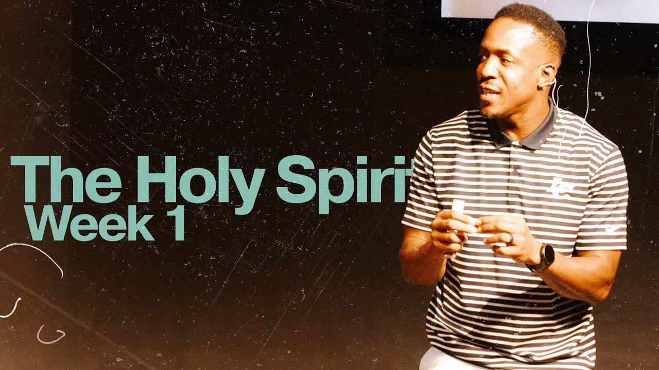 The Holy Spirit - Week 1 - YouTube