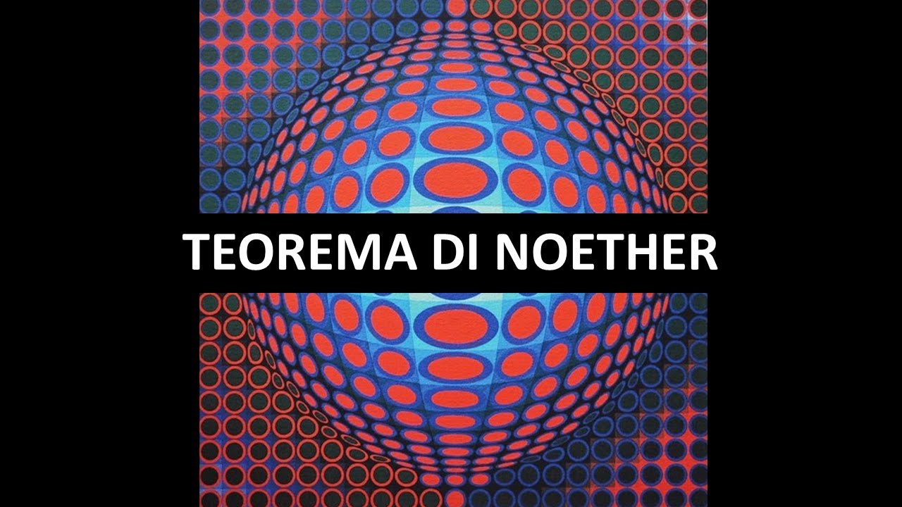 Il Teorema di Noether - YouTube