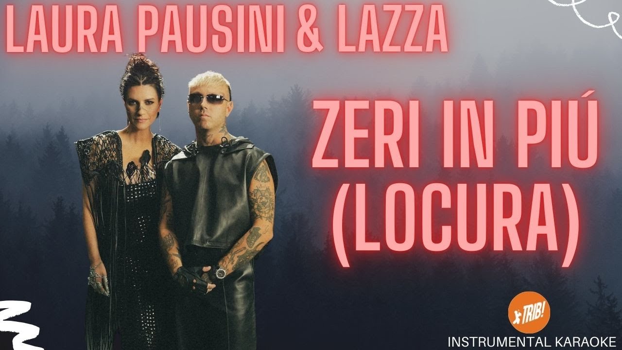 Zeri in più (Locura) - Lazza, Laura Pausini (Karaoke) #karaoke - YouTube