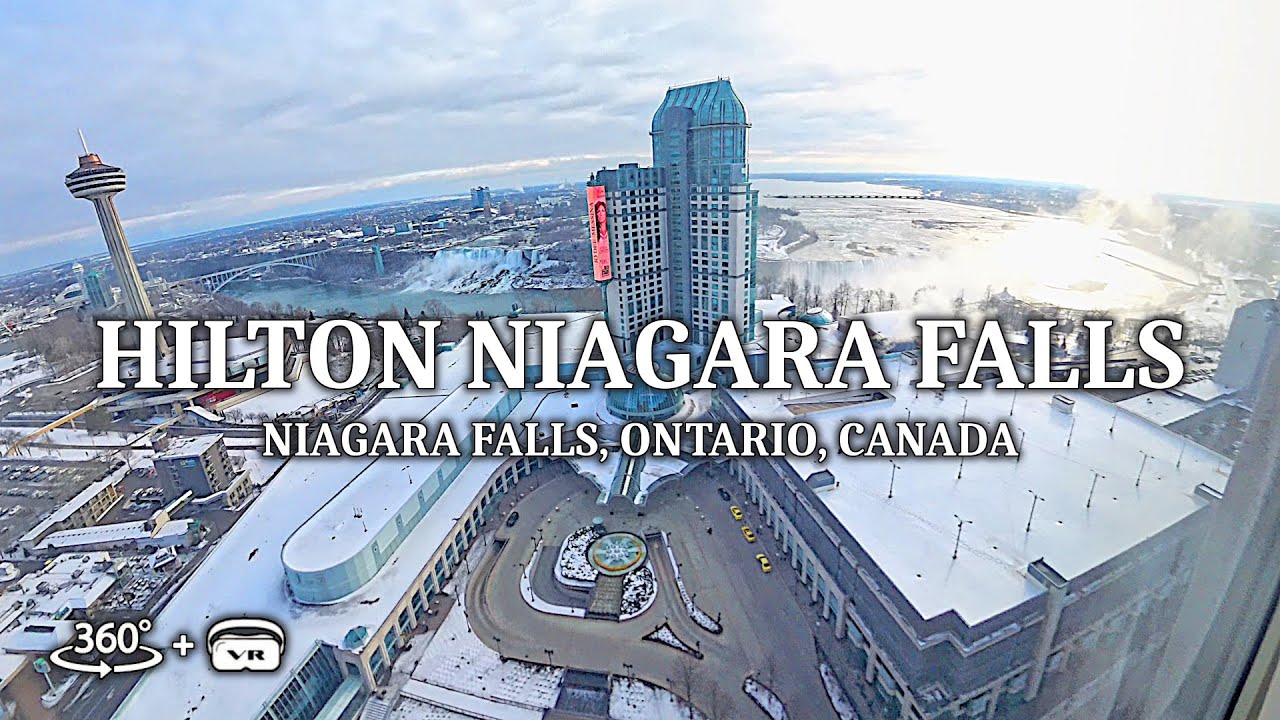 Explore a 360° immersive VR experience of Hilton Niagara Falls in ...