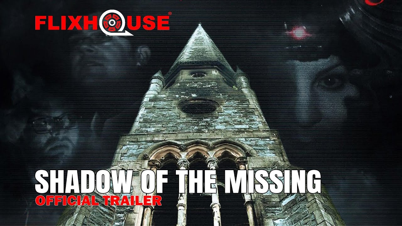 Shadow Of The Missing (2018) Horror Comedy | Official Trailer | FlixHouse - YouTube
