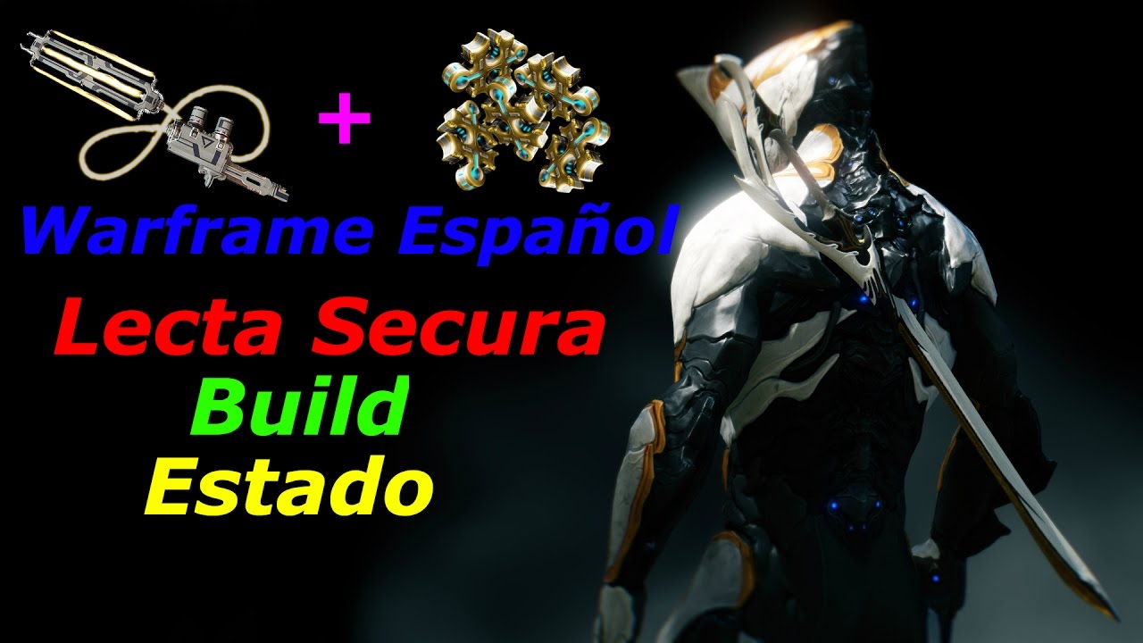 Warframe Build Lecta Secura ( 2 formas ) - YouTube