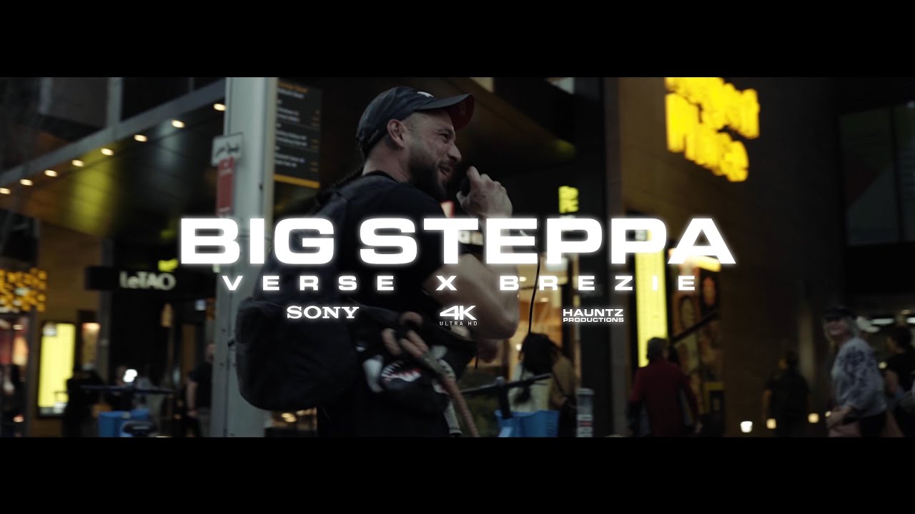 BIG STEPPA- Verse x Brezie [Official Music Video] - YouTube