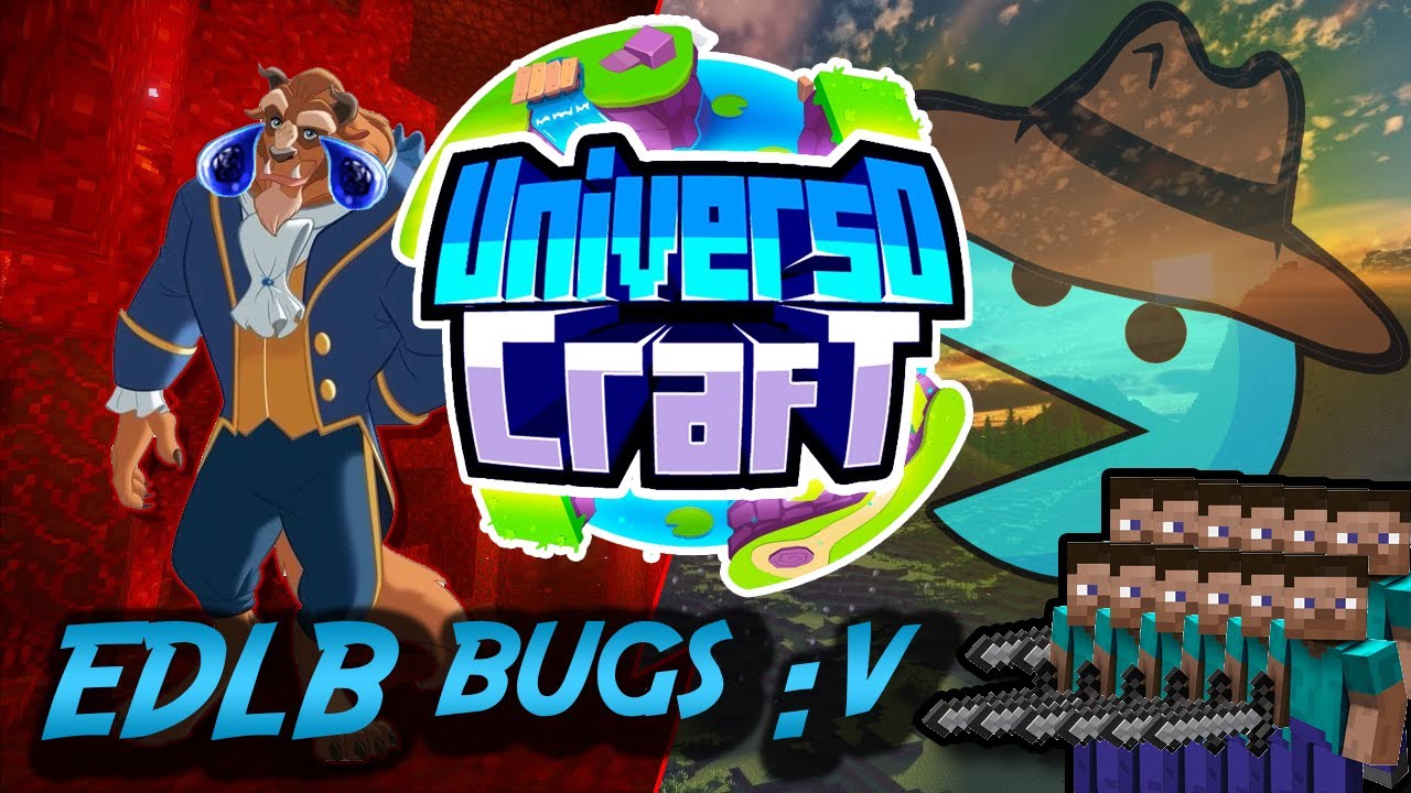 Bugs en EDLB Universocraft (otra vez problemas :v) - YouTube