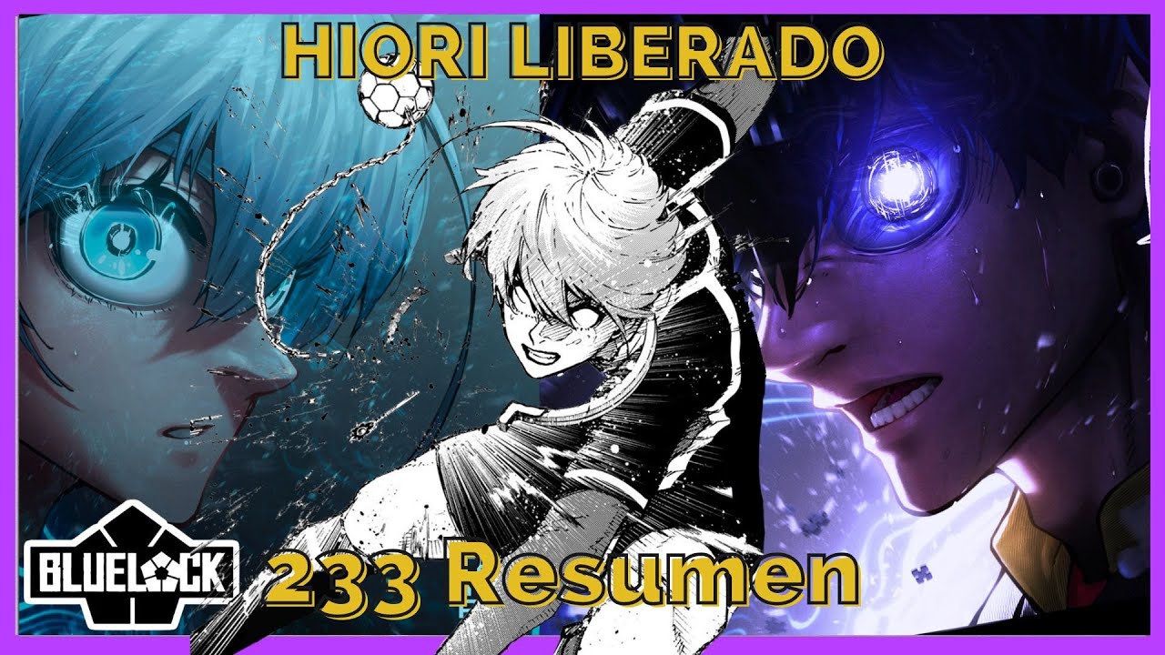 "HARÉ DE ISAGI EL REY" | HIORI LIBERA SU EGO | BLUE LOCK 233 REVIEW - YouTube