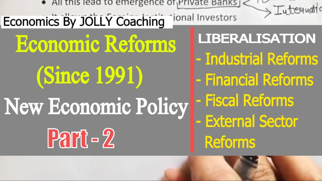 #2 New Economic Policy | Reforms Since 1991 | Class 12 | Indian ...