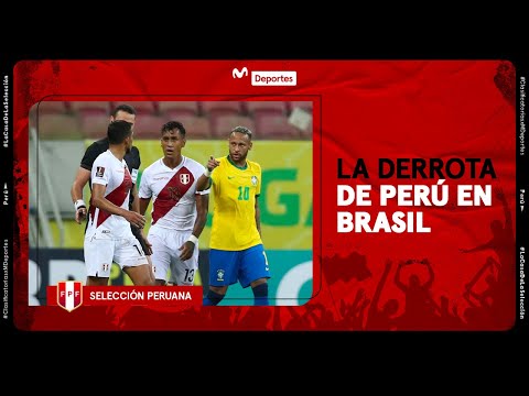 Brasil 2-0 PERÚ: primer análisis del difícil partido en Recife | ELIMINATORIAS QATAR 2022