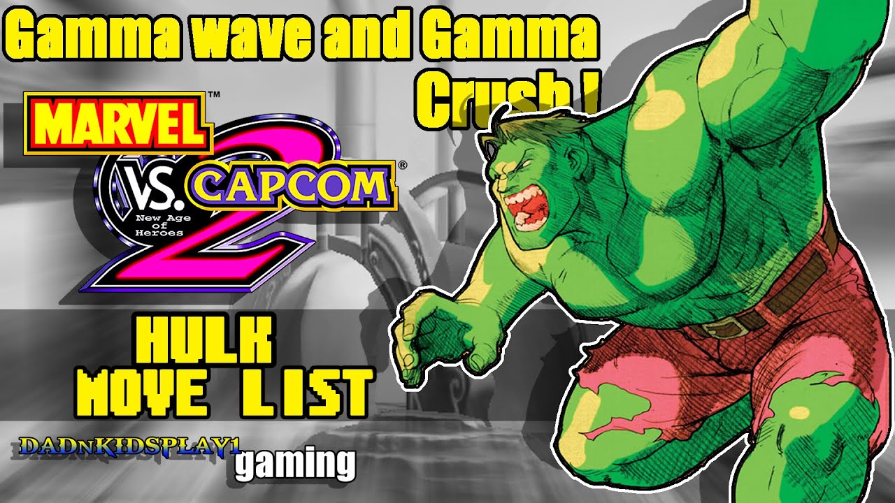 gamma wave and gamma crush | hulk mvc2 guide - YouTube