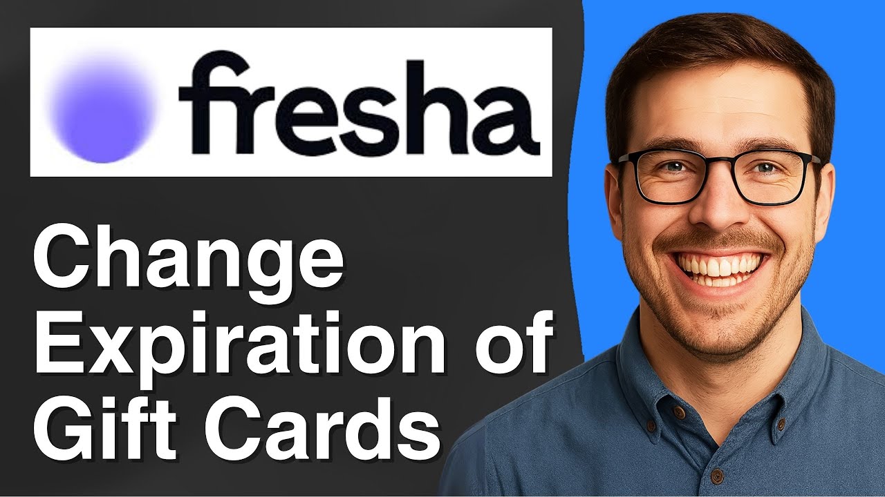 How to change expiration of gift cards on Fresha [2025 Easy Guide ...