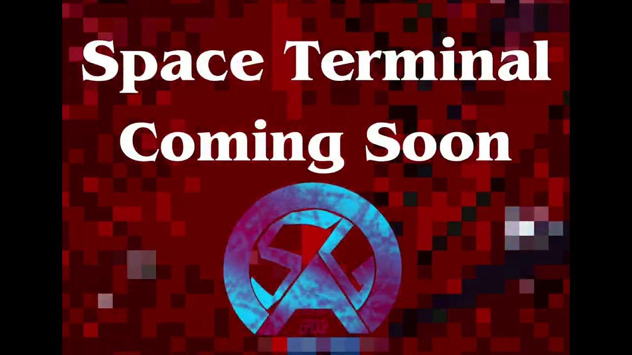 Upcoming Map | Space Terminal | Teaser 2 - YouTube