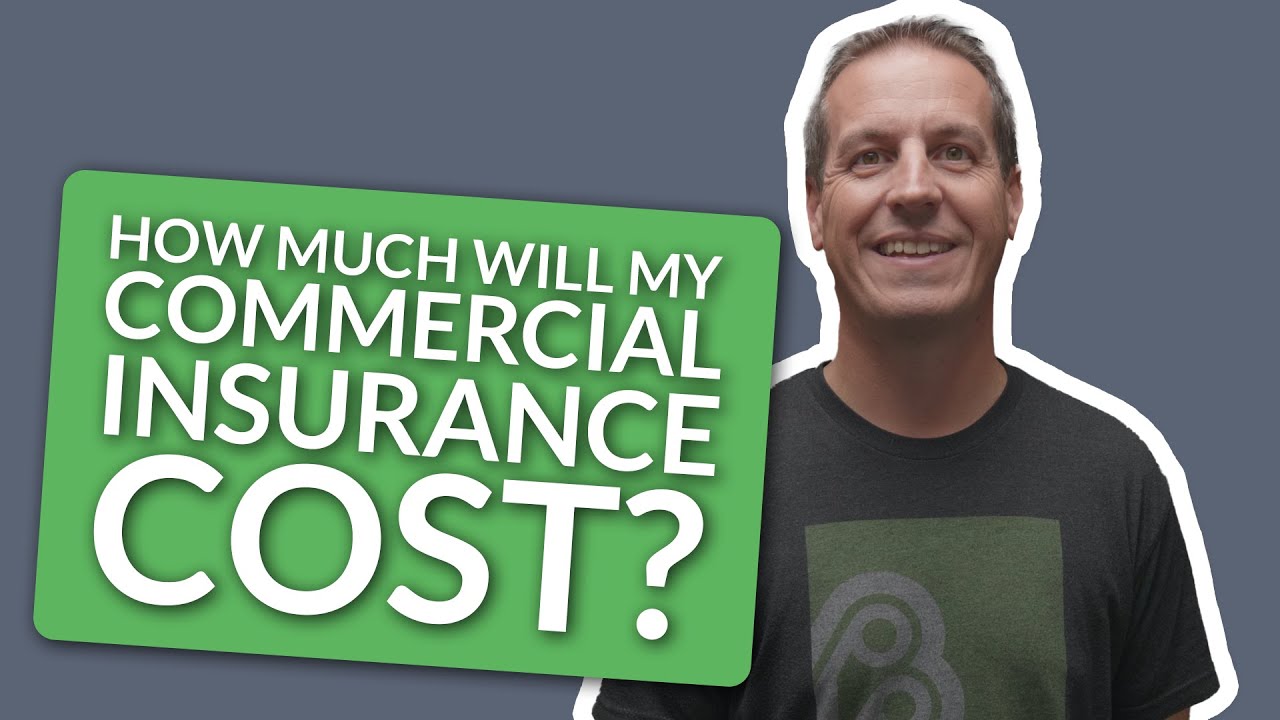 How Much Your Commercial Insurance Will Cost - YouTube