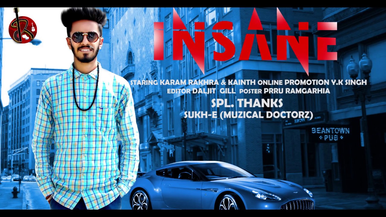 Insane 2 (Motion Poster) Sukhe | karam rakhra records| punjabi song ...