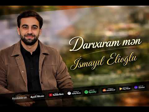 İsmayil Elioglu - Darxiram Men |2026|