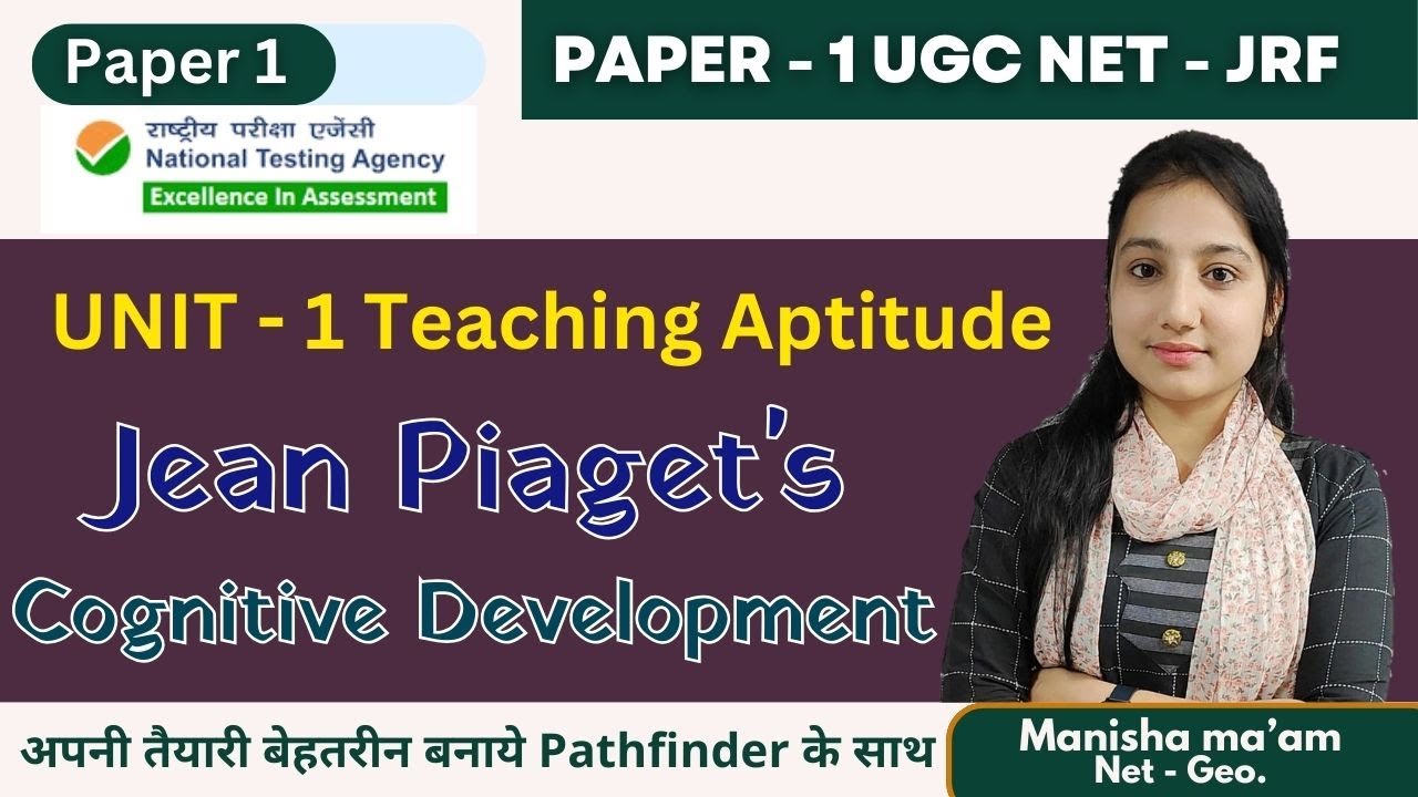Jean Piaget's Cognitive Development || UNIT - 1 Teaching Aptitude PAPER ...