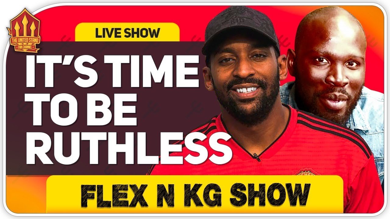 Solskjaer's Transfer To-Do List! Flex & KG Man Utd Talk! - YouTube