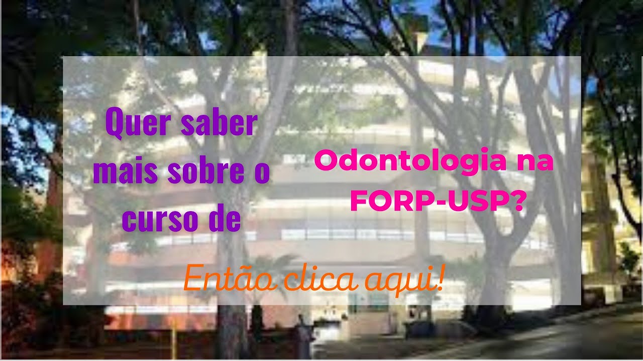 Quer saber mais sobre o curso de Odontologia na FORP USP, então clica ...