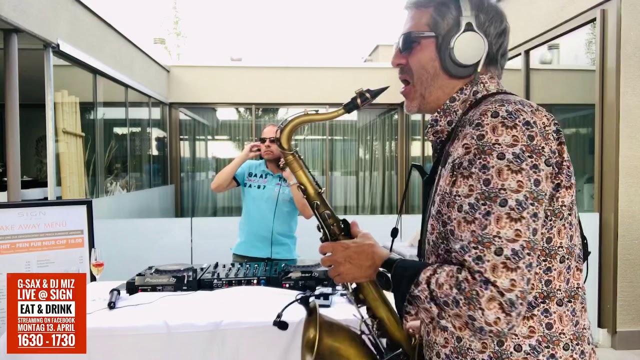 G-SAX & DJ MIZ - after-livestream act - thx Marco Frueh for having us ...