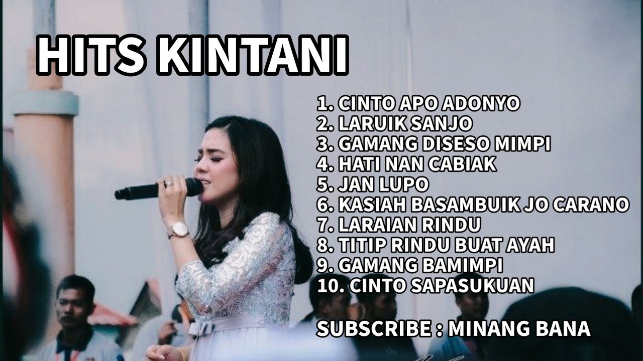 KINTANI HITS PLAYLIST MIX FULL ALBUM | LAGU MINANG TERBARU | BEST OF ...