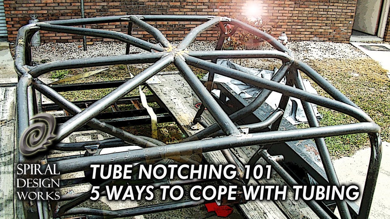 TUBE NOTCHING BASICS THREE WAYS TO COPE WITH YOUR TUBE FABRICATION TUBE NOTCHING BASICS THREE WAYS TO COPE WITH YOUR TUBE FABRICATION