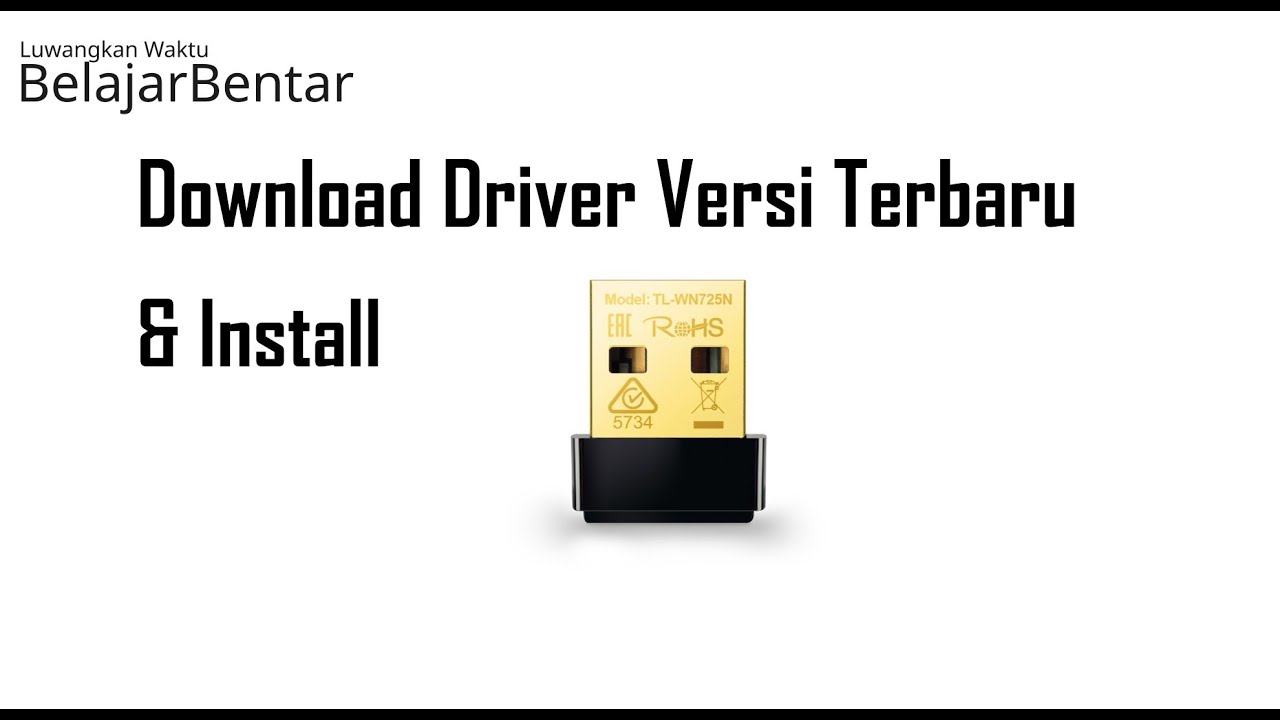 Cara Download Driver Versi Terbaru dan Install Driver USB Adapter ...