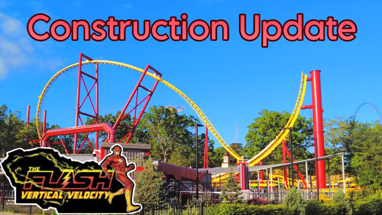 Flash Vertical Velocity Construction Update Six Flags Great Adventure ...