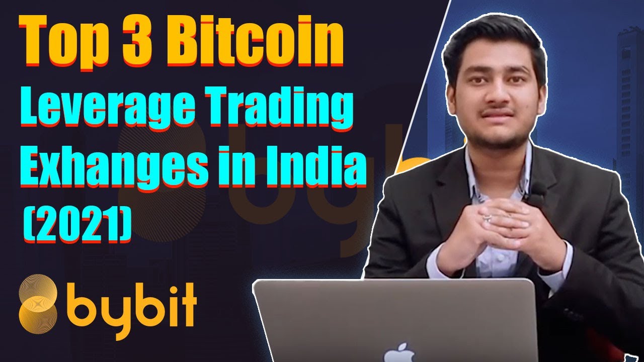 Top 3 Bitcoin Leverage Trading Exchanges in India (2020) - YouTube