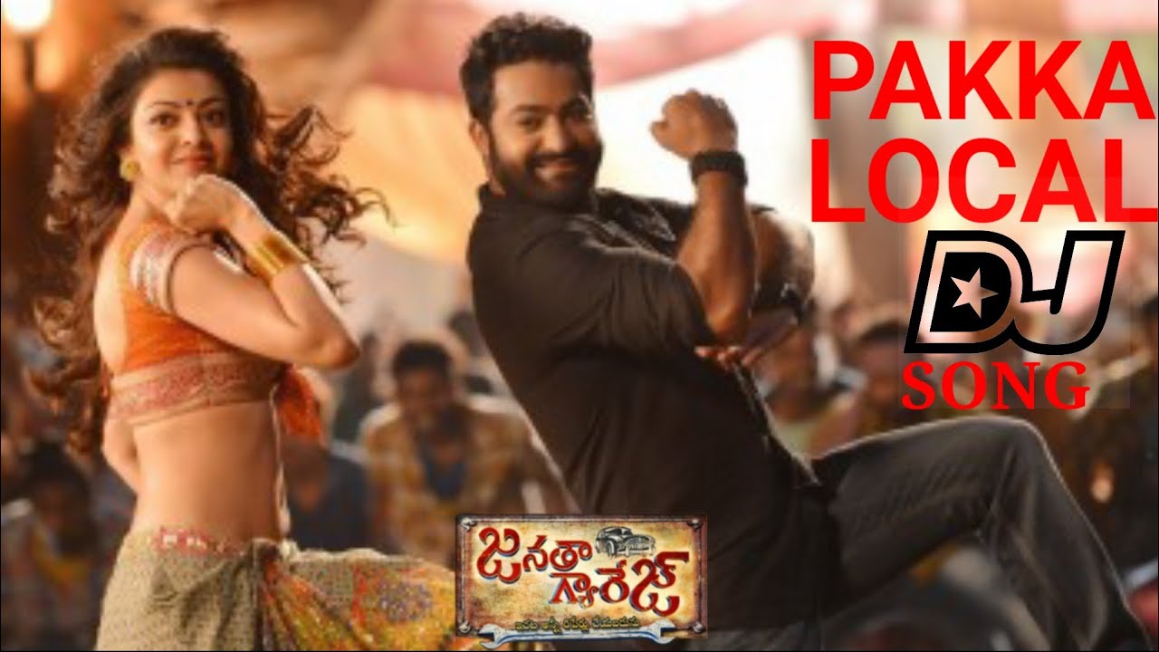 Pakka Local DJ Song telugu | #JanathaGarage Movie Song || Jr. NTR ...