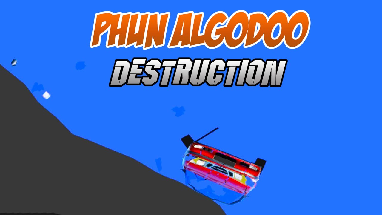 PHUN/ALGODOO Destruction #14 - YouTube