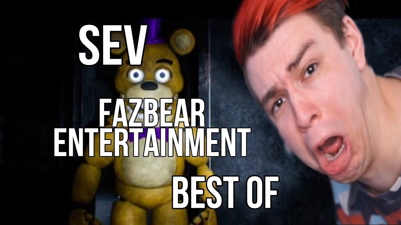 Sev [Best of] Fazbear Entertainment - YouTube