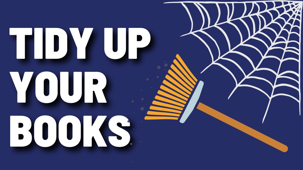 Year-End Bookkeeping: How to Clean Up Your Books For Taxes - YouTube