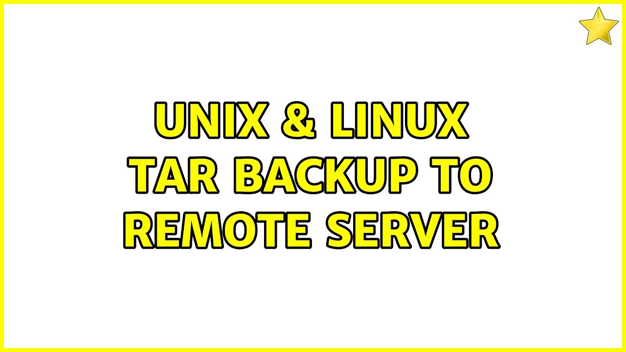 Unix And Linux Tar Backup To Remote Server Youtube 1110