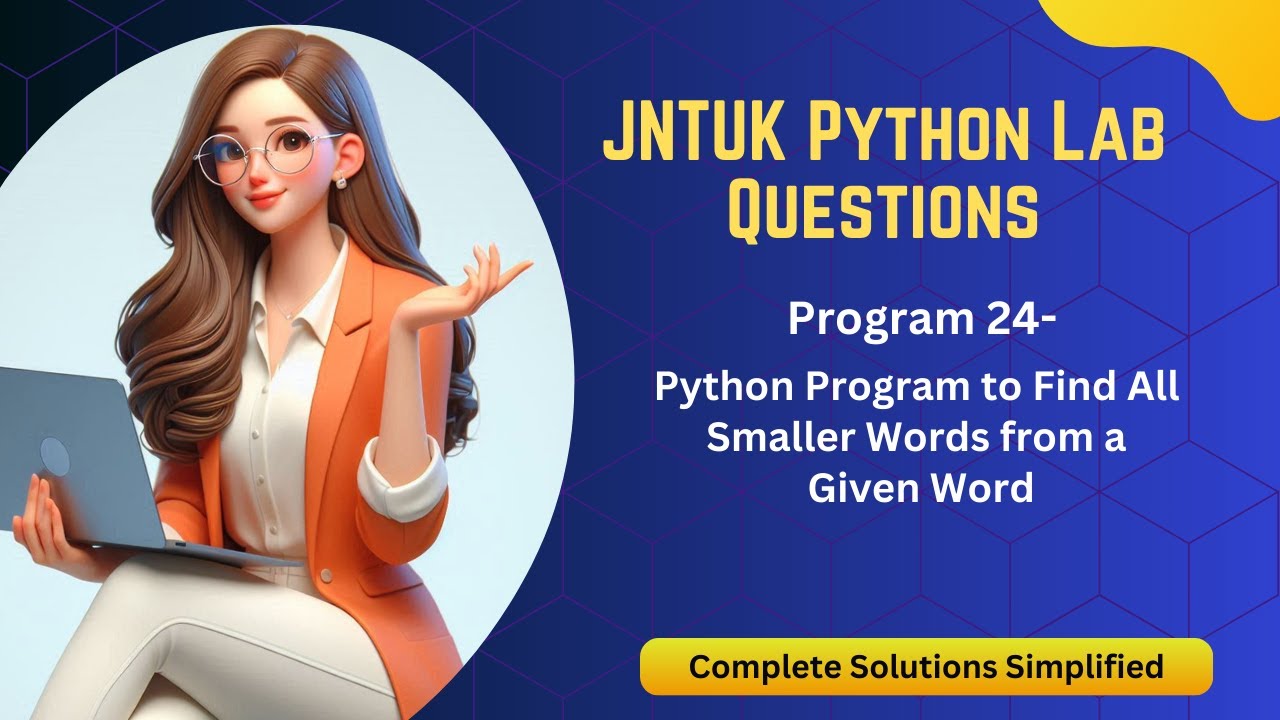 Python Program To Find All Smaller Words From A Given Wordprogram 23jntukr19