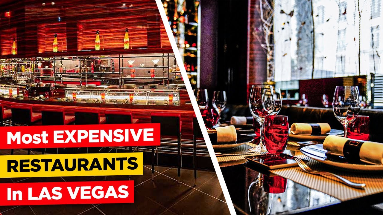 10 Most Expensive Restaurants In Las Vegas That Only The Rich Can ...