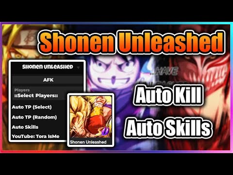 [🔥NEW] Shonen Unleashed Script - Auto Kill Player | Auto Skills - YouTube