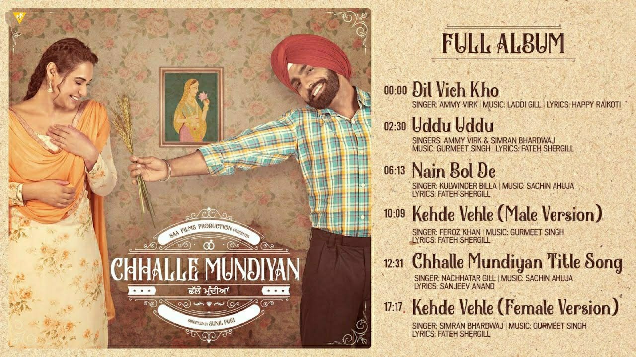 Chhalle Mundiyan(Full Album)| Ammy Virk | Laddi Gill | Audio Jukebox ...
