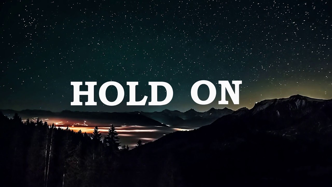 Hold On! Lyrics Video - YouTube