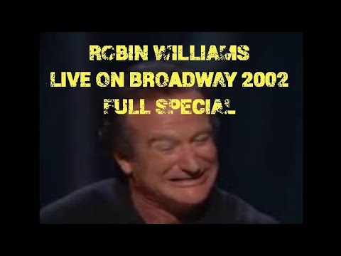 Robin Williams Live On Broadway 2002 Full Special - YouTube