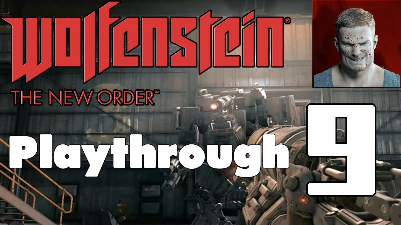 WOLFENSTEIN: THE NEW ORDER | Fergus Timeline | Über Playthrough | #9 ...