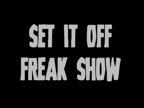 Set It Off - Freak Show (Lyrics) - YouTube