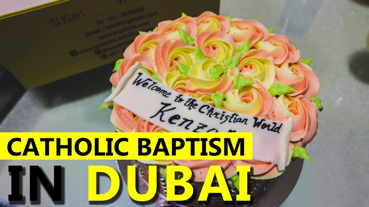 Catholic Baptism Requirements And Process In Dubai YouTube Catholic Baptism Requirements And Process In Dubai YouTube