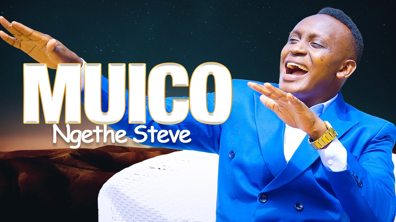 Muico | Ngethe Steve | Lyrics - YouTube