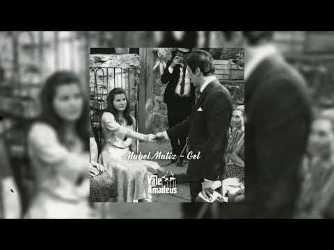 Mabel Matiz  - Gel (slowed + reverb)