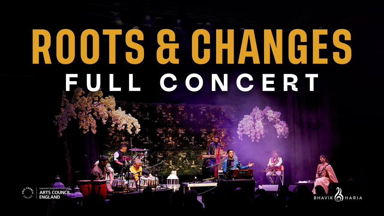 Roots & Changes Live by Bhavik Haria | Official Full Concert Video ...
