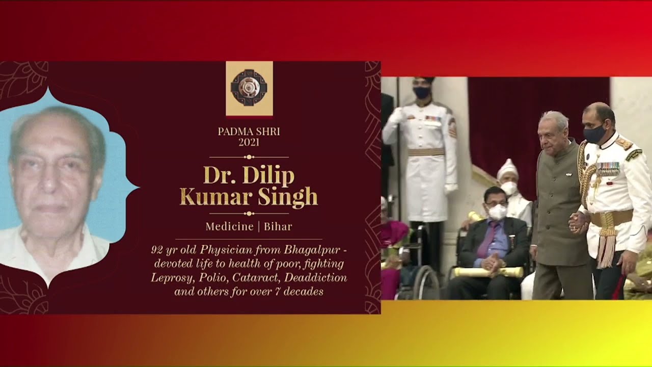 President Kovind presents Padma Shri to Dr Dilip Kumar Singh for Medicine - YouTube