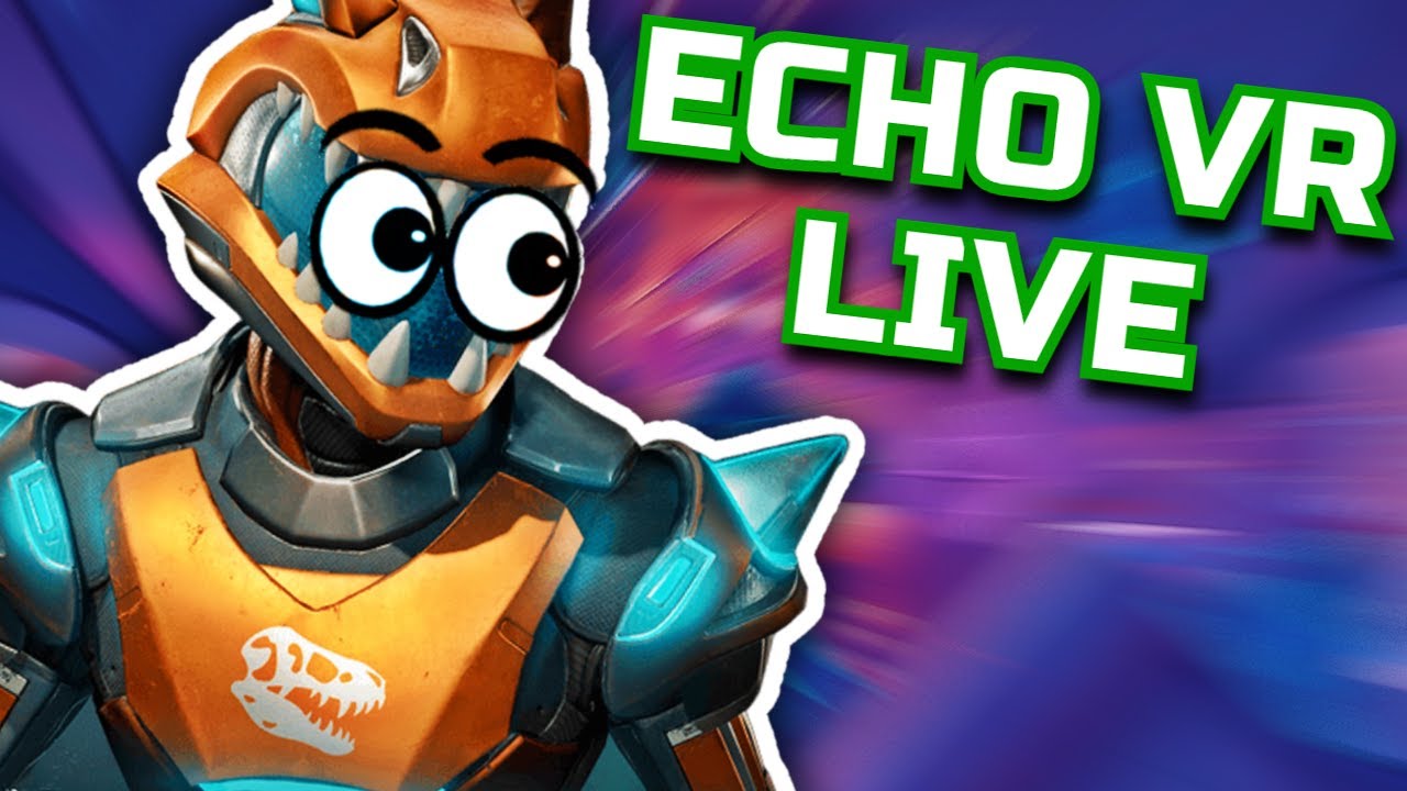 LIVE: Echo VR BUT IM MONITIZED!? - YouTube