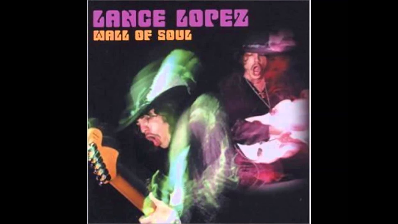 Lance Lopez Wall of Soul Full Album - YouTube