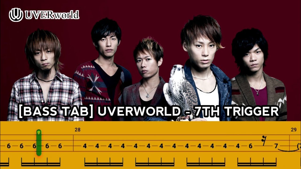 [BASS TAB] UVERWORLD - 7TH TRIGGER - YouTube
