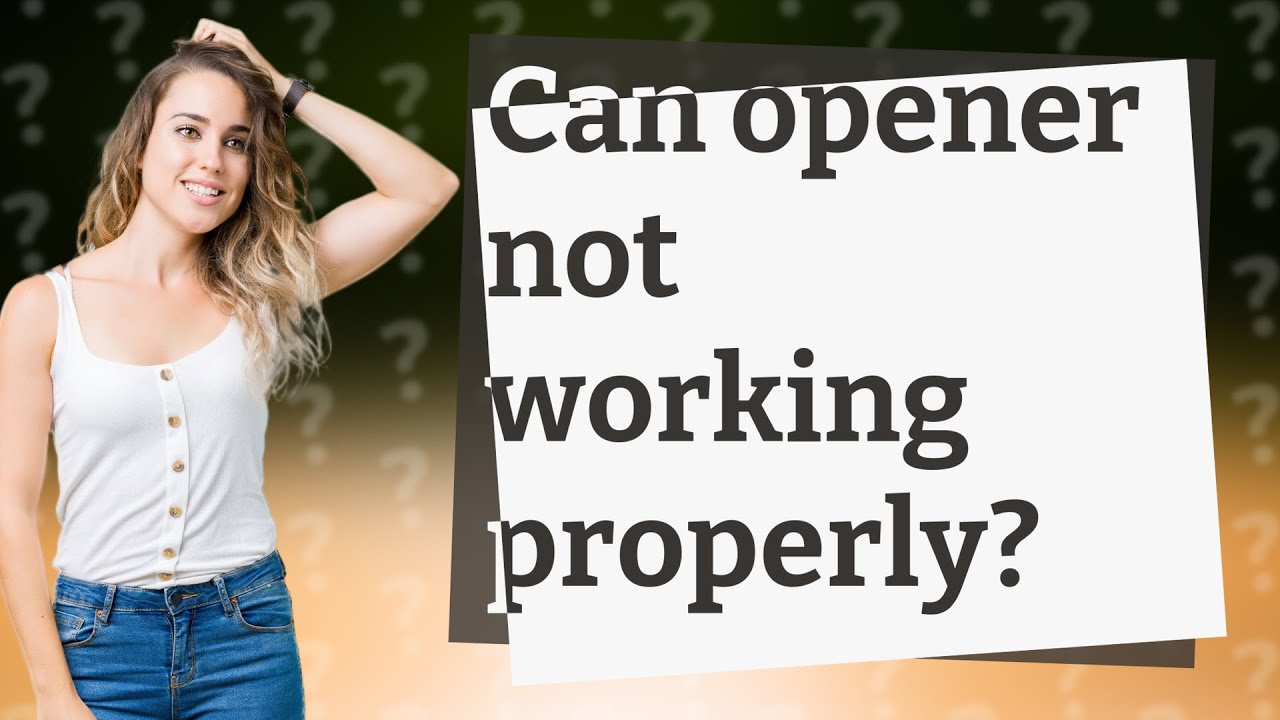 Can Opener Not Working Properly YouTube can-opener-not-working-properly-youtube