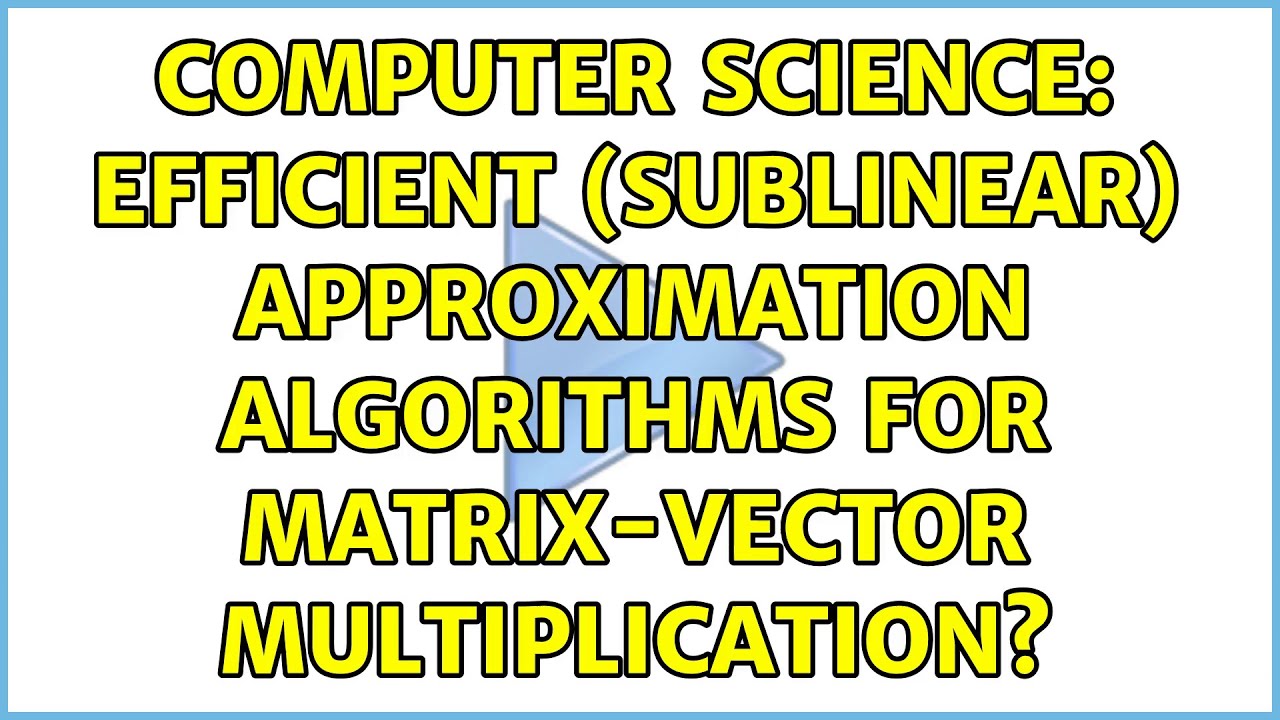 Computer Science Efficient Sublinear Approximation Algorithms For 1499